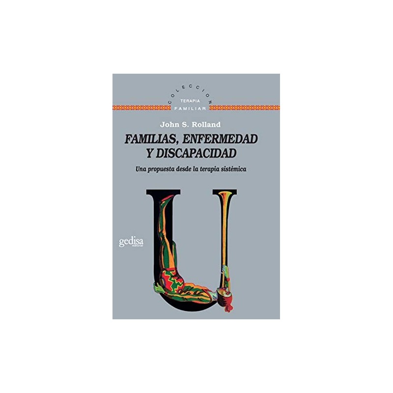 Familia, enfermedad y discapacidad John S. Rolland - Biblioteca Online ...