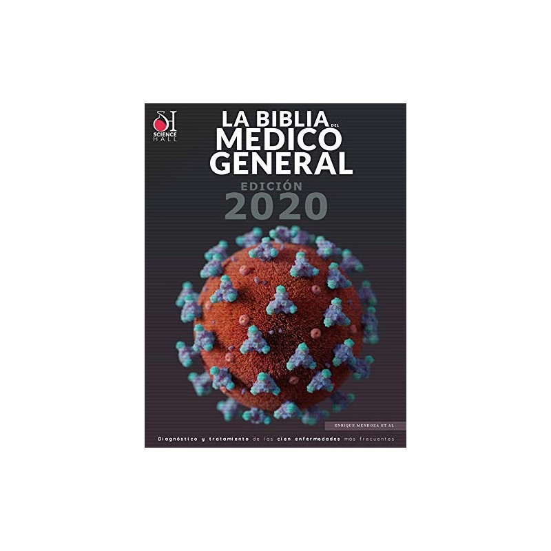 La biblia del médico general 2020 Diagnóstico y tratamiento de las cien ...